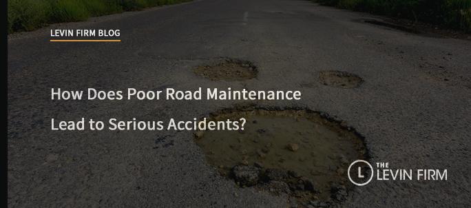 How Does Poor Road Maintenance Lead to Serious Accidents?